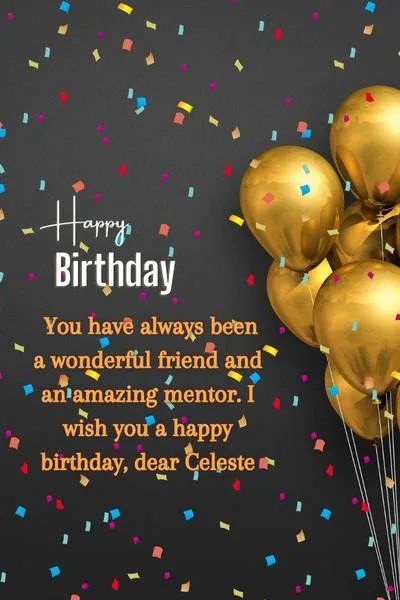 Happy Birthday Celeste Quotes and Wishes - Quotes I Love