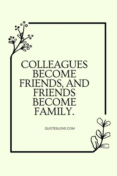 Memories With Colleagues Quotes