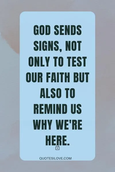 God Sends Signs Quotes - Quotes I Love
