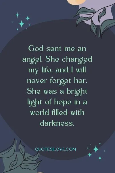 God Sent Me an Angel Quotes - Quotes I Love