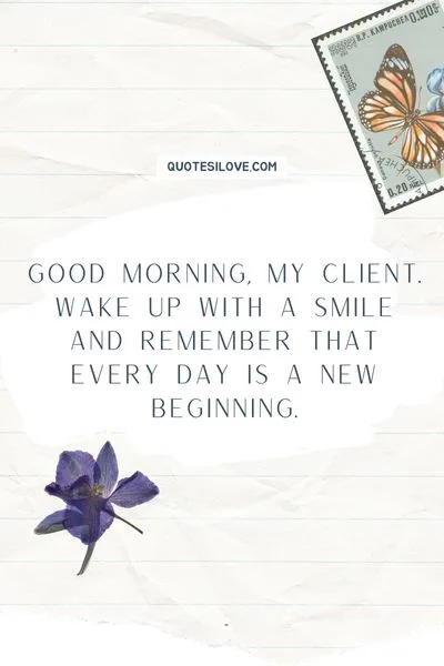 Good Morning Quotes for Clients - Quotes I Love