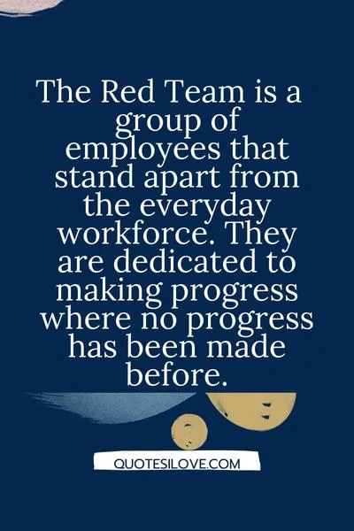 Red Team Quotes - Quotes I Love