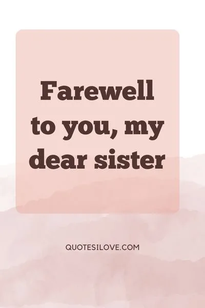 Sister Send off Quotes