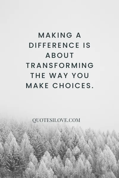Inspirational Quotes About Making a Difference - Quotes I Love